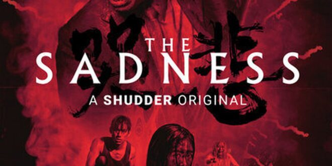 The sadness Horror Pandemie Taiwan Nipemi recenzii filme